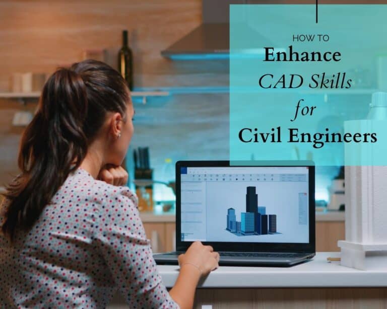 How to Enhance CAD Computer Modeling Skills for Civil Engineers ...